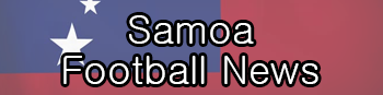 Samoa – Oceania Football Center